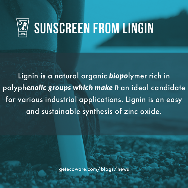 Sunscreen from Lignin – Ecoware